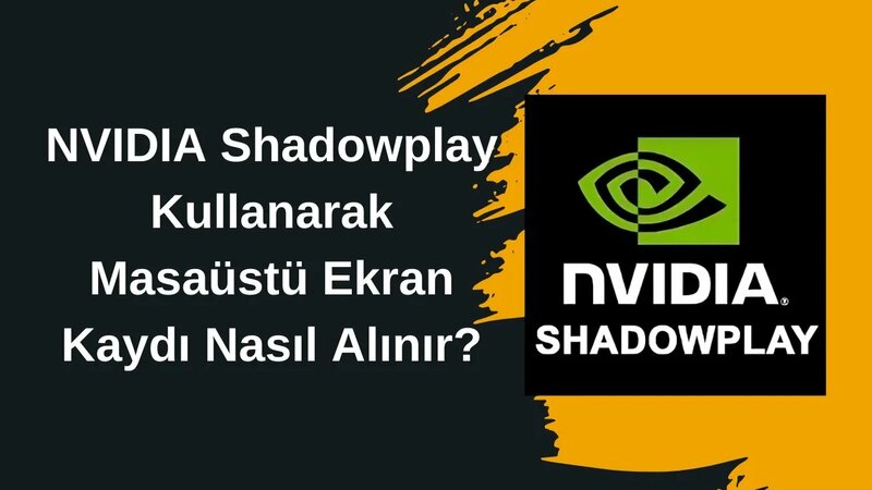 Nvidia Shadowplay ile Masaüstü Ekran Kaydı Nasıl Alınır? - Yandex Video ...