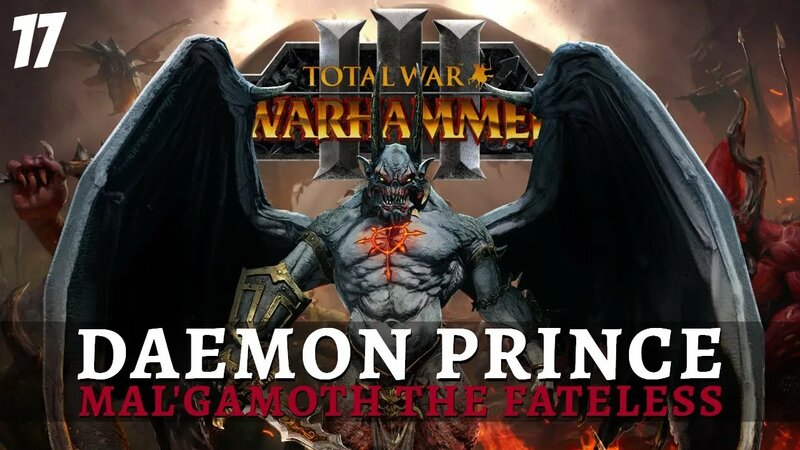 Total War: Warhammer 3 - Chaos Undivided - Daemon Prince #17 | The ...