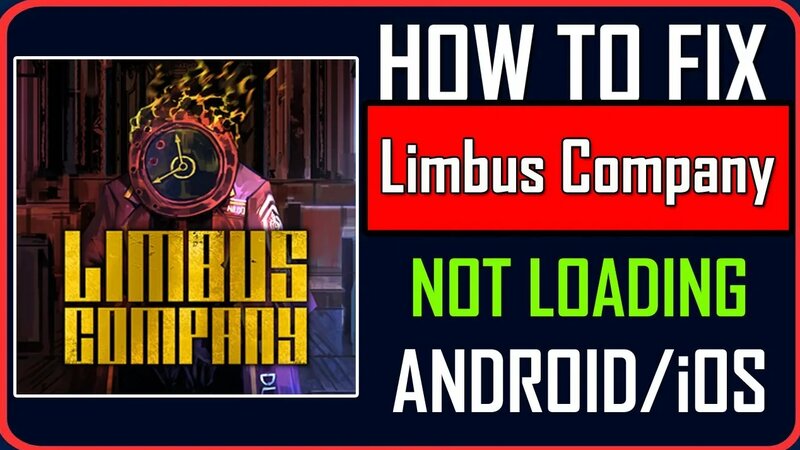 Fix Limbus Company Not Loading/Stuck on Loading Screen on Android/iOS - Смотреть онлайн в поиске ...