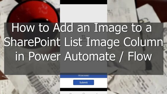 How To Add An Image To A SharePoint List Image Column In MS Power Automate Flow EroFound