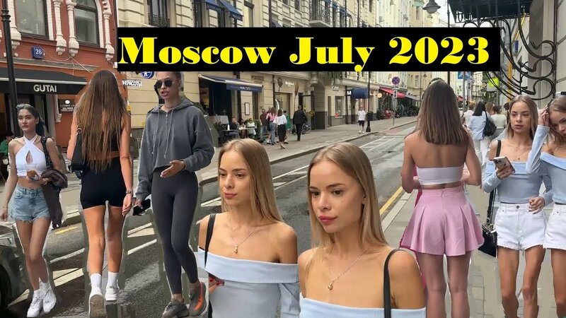 Beautiful Russian Girls on streets of Moscow, Russia (July 2023 ...
