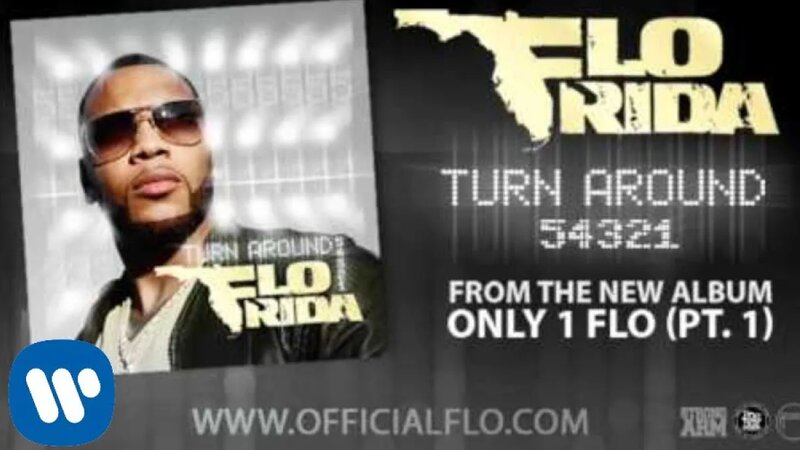 Flo Rida - Turn Around (5, 4, 3, 2, 1) [Audio] - Смотреть онлайн в ...