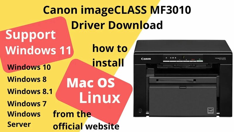 Canon imageCLASS Mf3010 Driver Download and Setup Windows 11 Windows 10 ...
