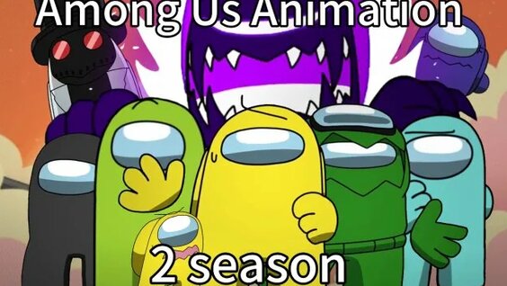 Among Us Animation 2 Season (animation:Rodamrix ) - Смотреть онлайн в ...