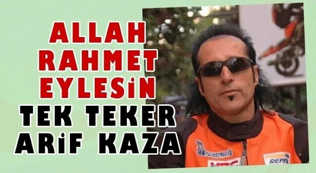Tek Teker Arif kaza... Allah rahmet eylesin Arif Razgatlıoğlu ...