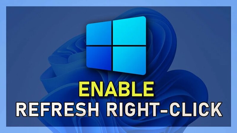 Windows 11 - How To Enable “Refresh” in Right-Click Desktop Menu ...