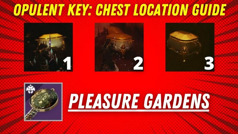 Opulent Key Chest Location Guide - "Pleasure Gardens by Fallen ...