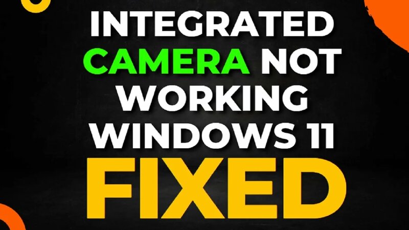 Integrated Camera Not Working Windows 11 - Yandex Video aramada ...