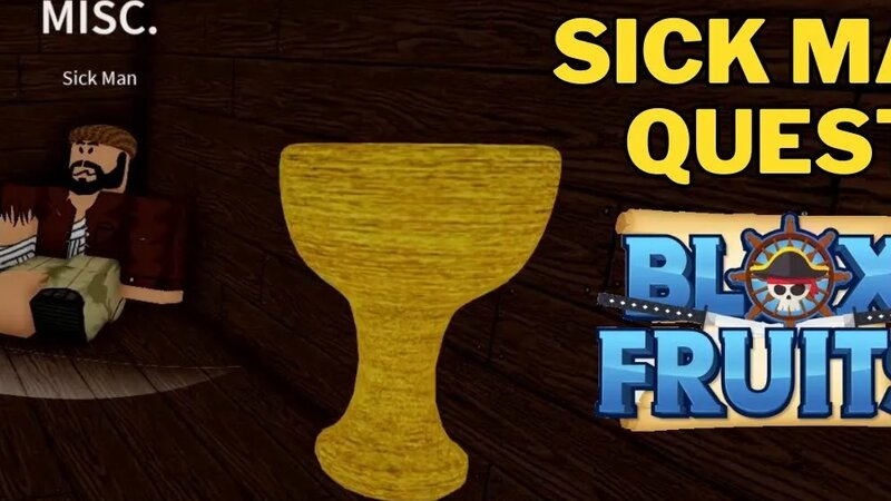 How To Help The Sick Man To Fill Up The Cup in Blox Fruits | Sick Man ...