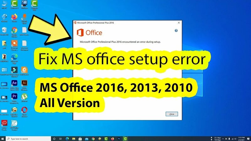 How to fix Microsoft office 2016 2010 2019 installation error during ...