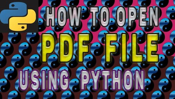HOW TO OPEN PDF FILE Using Python Learn How To Launch A PDF File From Your System With 