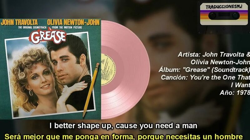 Letra Traducida You’re the One That I Want (From “Grease”) de John ...