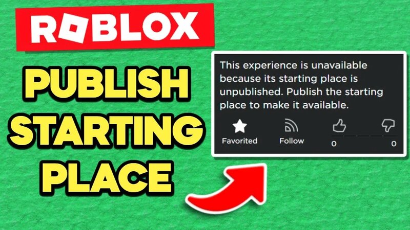 How to Publish a Starting Place on Roblox! (This experience is ...