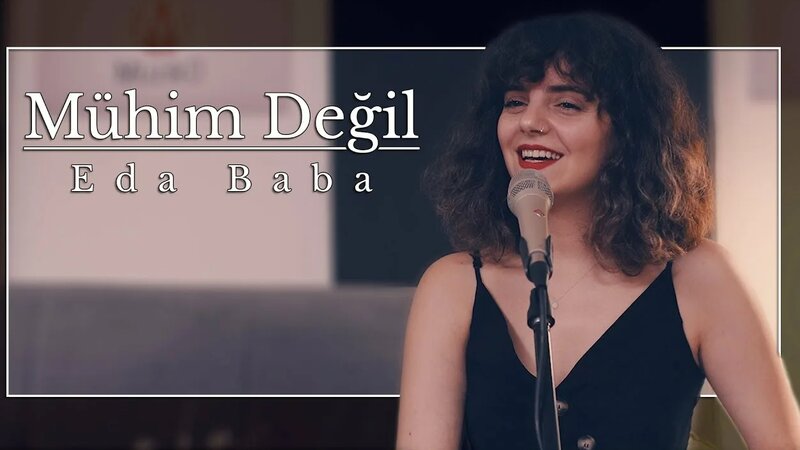 Eda Baba - Mühim Değil - Yandex Video aramada çevrimiçi izle
