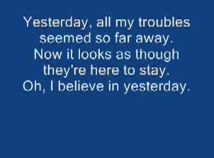 Yesterday- The Beatles +lyrics - Смотреть онлайн в поиске Яндекса по Видео