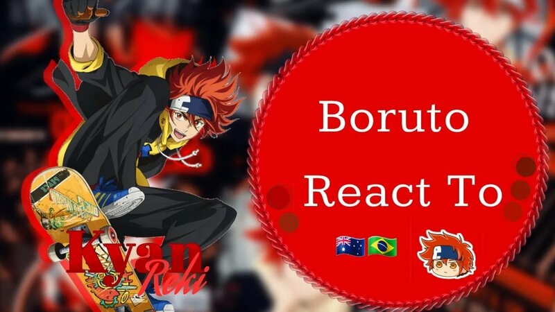 Boruto Friends React To Naruto Past as Kyan Reki (Langa x Reki/Renga ...