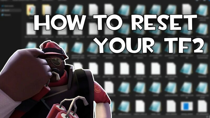 How to Reset TF2 in 2 Minutes - Yandex Video aramada çevrimiçi izle
