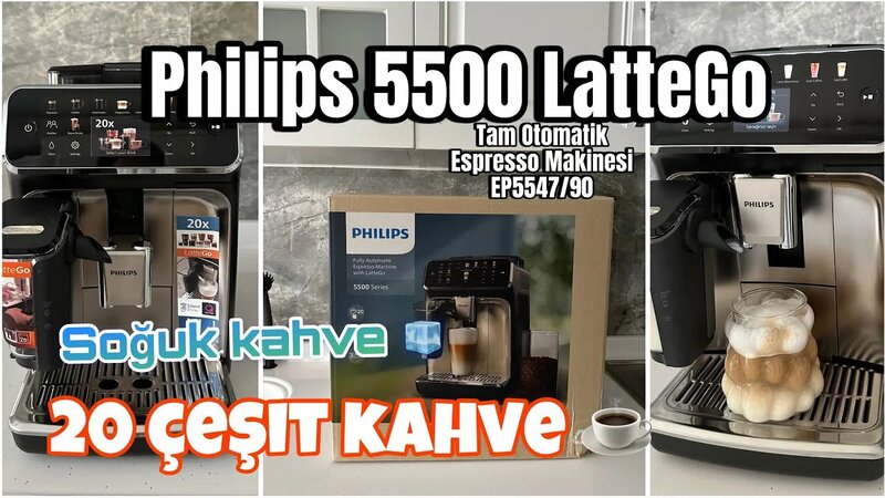 Philips 5500 LatteGo: Tam Otomatik Espresso Makinesi Ep5547/90 #soğukkahve (Detaylı inceleme)# ...