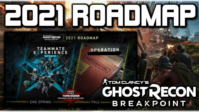 Ghost Recon Breakpoint | 2021 RoadMap, FREE DLC, NEW Operations & More ...