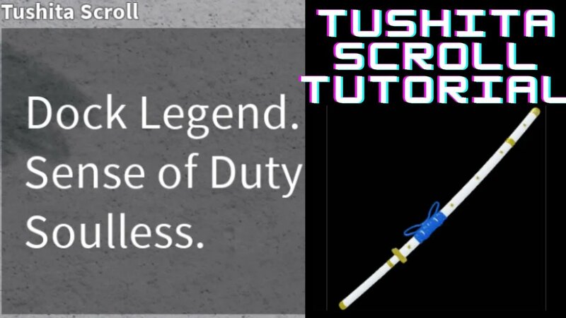 Tushita Scrolls Docks Legend, Sense of Duty, Soulless Tutorial/Guide ...