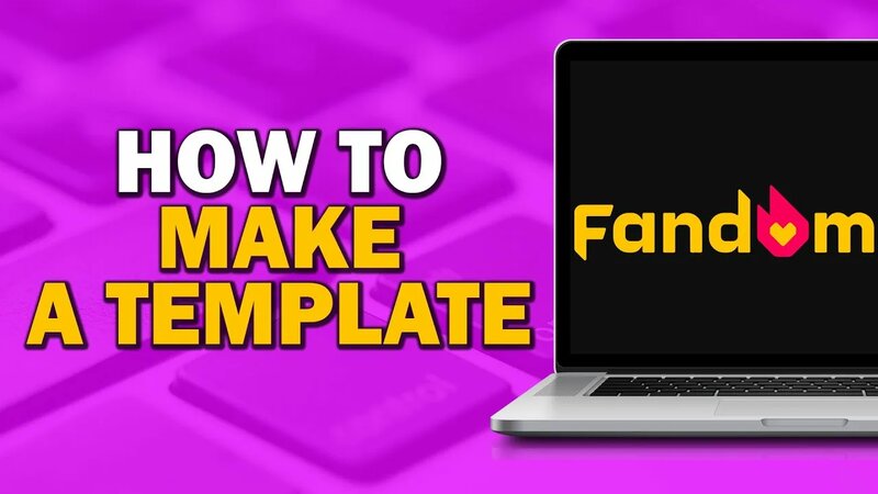 How To Make a Template on Fandom (Quick Tutorial) - Yandex Video ...