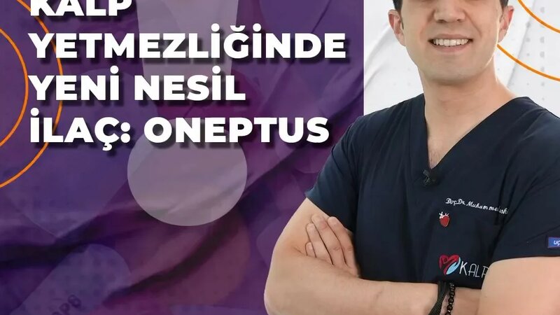 Kalp Yetmezliğinde Yeni Nesil İlaç: Oneptus - Yandex Video aramada ...