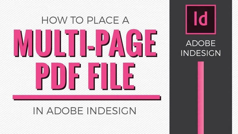 How to Place a Multiple Page PDF in Adobe Indesign - Смотреть онлайн в ...
