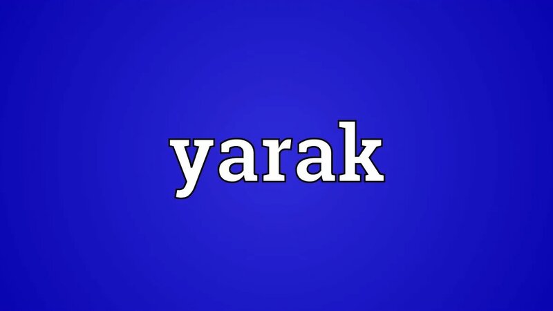 Yarak Meaning