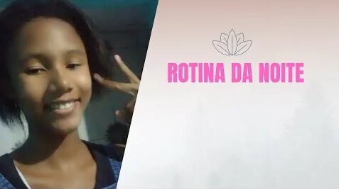 minha rotina da noite