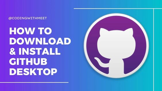 How to download and install GitHub Desktop on windows 11 - EroFound