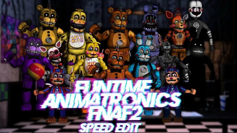 Speed Edit | FNaF | Funtime Animatronics FNaF2 - Смотреть онлайн в ...