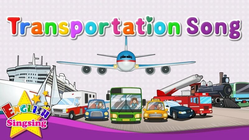 Transportation Song - Vehicle Song - Cars, Boats, Trains, Planes - Kids ...