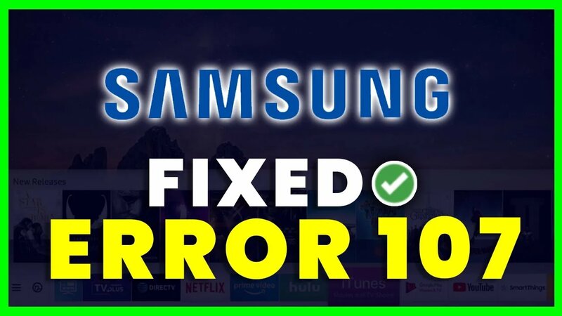 Samsung TV Error Code 107: How to Fix Samsung TV Error Code 107 ...
