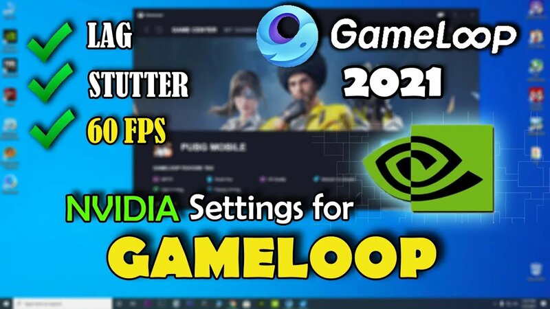Gameloop Lag FIX - Nvidia Control Panel Settings - PUBG Mobile (2021 ...