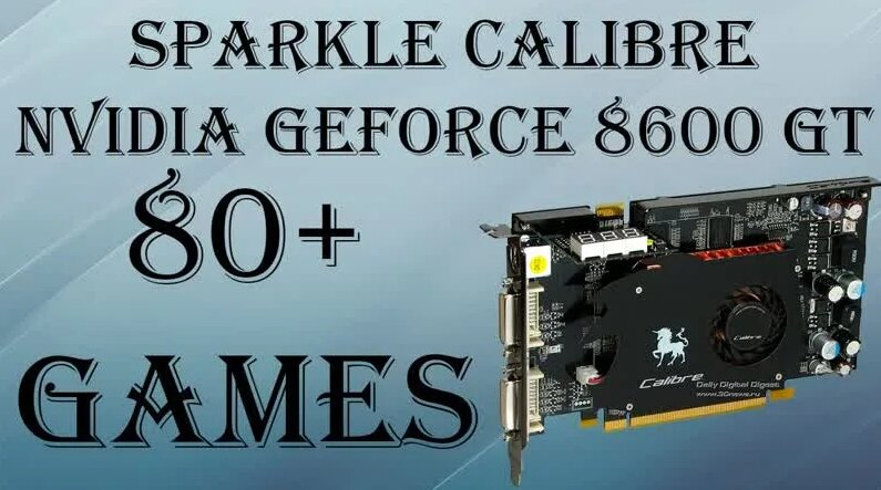Привет из 2007 года! Sparkle Calibre Nvidia Geforce 8600 GT 512mb в ...