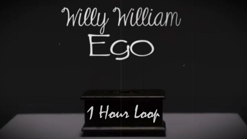 Ego | Willy William | (1 Hour) - Смотреть онлайн в поиске Яндекса по Видео