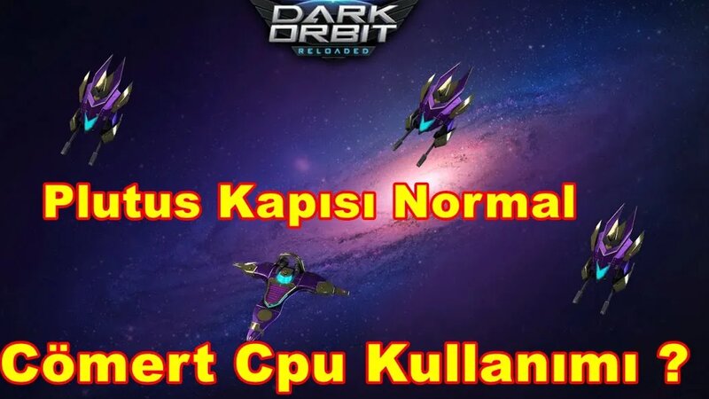 Darkorbit Plutus Kapısı Normal - Cömert Cpu Kullanımı ! - Yandex Video ...