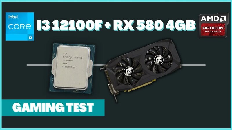 Intel Core I3 12100f + RX 580 4GB Budget Gaming PC Build Test on 1080p ...