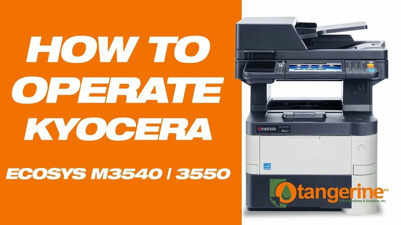TUTORIAL: HOW TO OPERATE KYOCERA eCOSYS M3540/M3550 | DIGITAL LASER ...