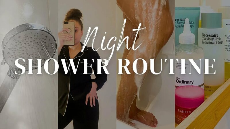 Night TIME Shower/BODY CARE Routine | Nourished Soft & Radiant Skin ...