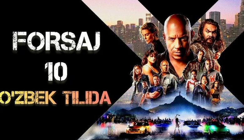 Forsaj 10 || O'ZBEK Tilida || Yangi Tarjima Kinolar 2026 2025 || Ultra ...