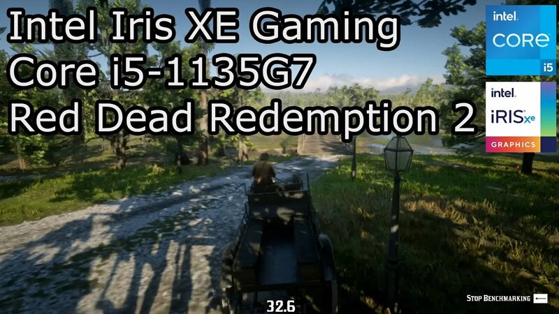 Intel Iris XE Gaming - Red Dead Redemption 2 - Core i5-1135g7 i7-1165g7 ...