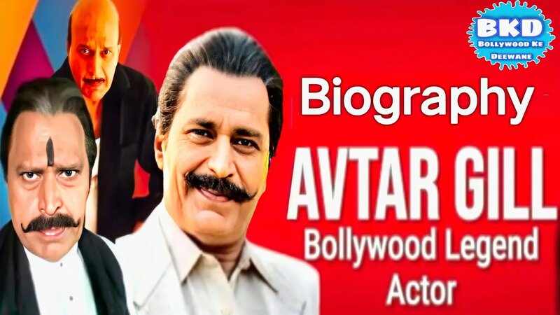 Avtar Gill Biography | #avtargill #bollywoodkedeewane - Смотреть онлайн ...