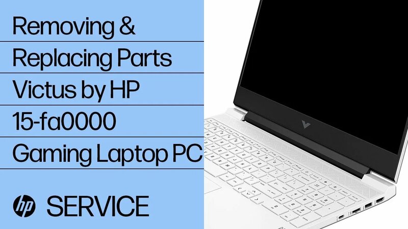 Removing & Replacing Parts | Victus by HP 15-fa0000 Gaming Laptop | HP ...