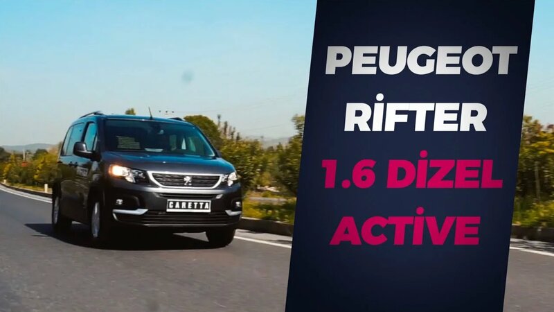 Peugeot Rifter 1.6 Dizel Manuel Active Stil // Detaylı İnceleme ...