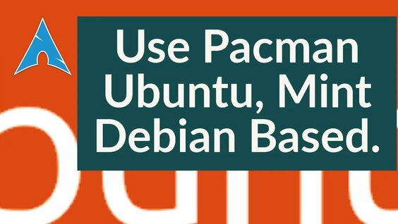 Install and Run Pacman On Ubuntu, Mint And Other Debian Based Linux ...