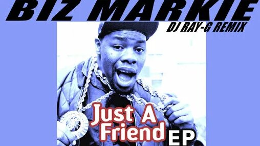 Biz Markie - Just A Friend (Dj ray-g remix) - Yandex Video aramada ...