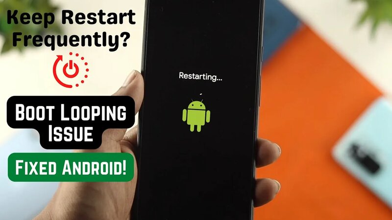 How Do I Stop My Android Phone from Restarting Itself? [Randomly ...