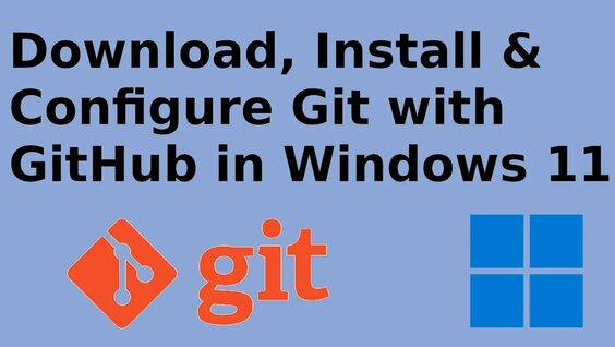 How To Install And Configure Git With Github In Windows 11 Erofound