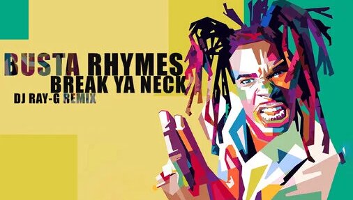 Busta Rhymes - Break Ya Neck (Dj ray-g remix) - Watch online in Yandex ...